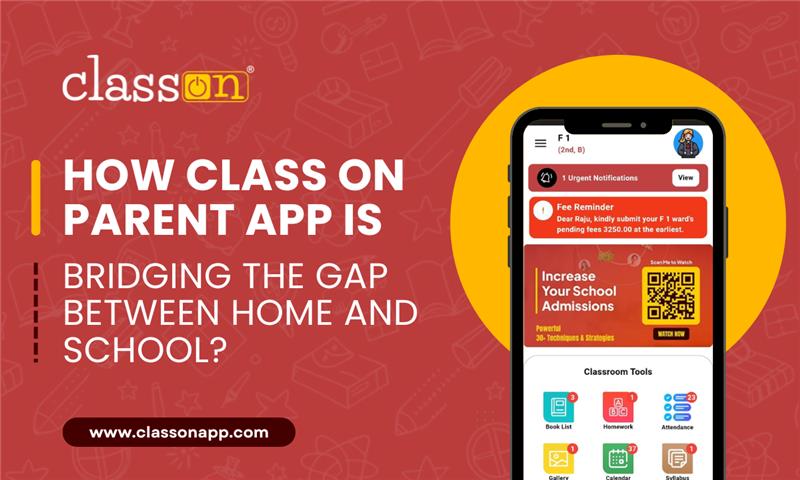 Best Parent App For Schools | Bridge Home & School Gap